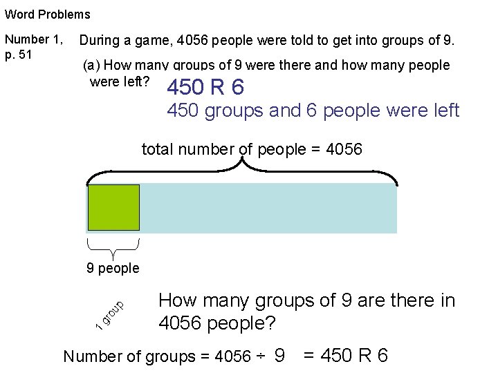 Word Problems During a game 4056 people were