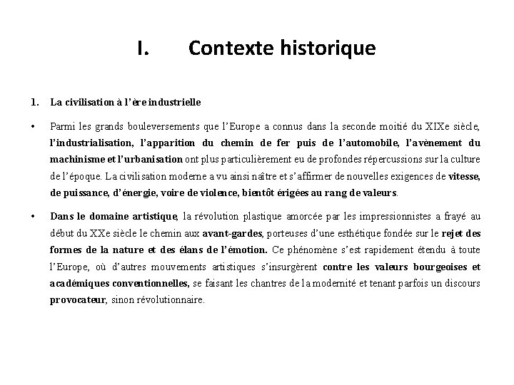Histoire des arts Histoiregographie OBJET DTUDE LE FUTURISME