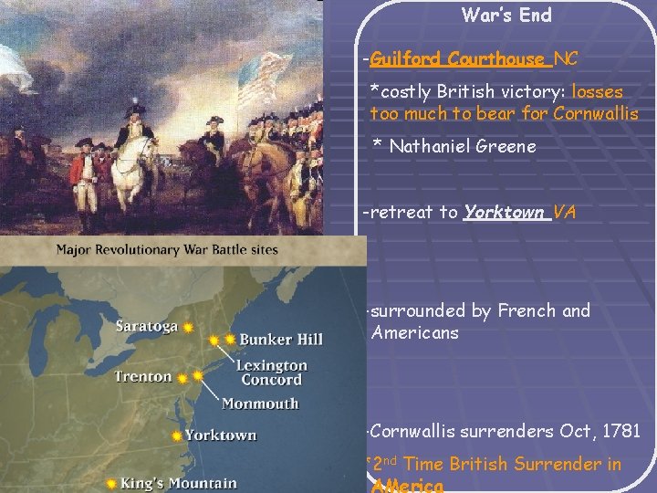 Early Defeats British capture all major colonial cities