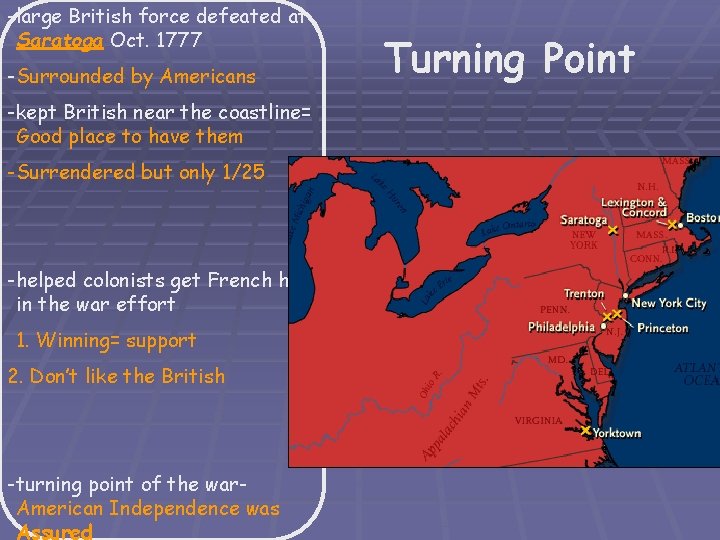 Early Defeats British capture all major colonial cities