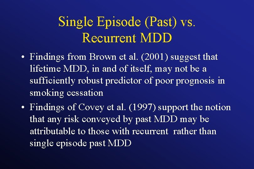 Behavioral and Pharmacological Treatments for Smokers with Depression