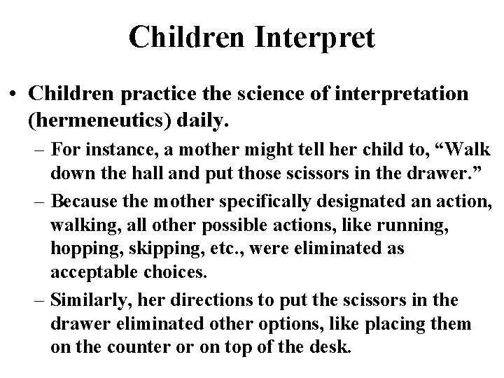 Understanding How the Bible Authorizes Children Interpret Children