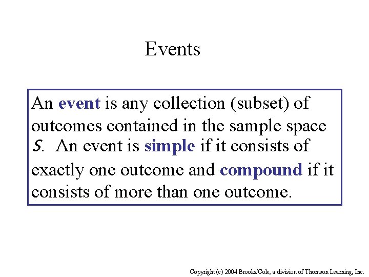 Chapter 2 Probability Copyright c 2004 BrooksCole a