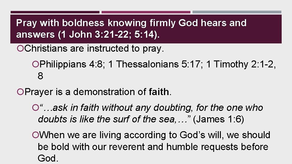 CHRIST EMPOWERS US WITH BOLDNESS What is Christlike