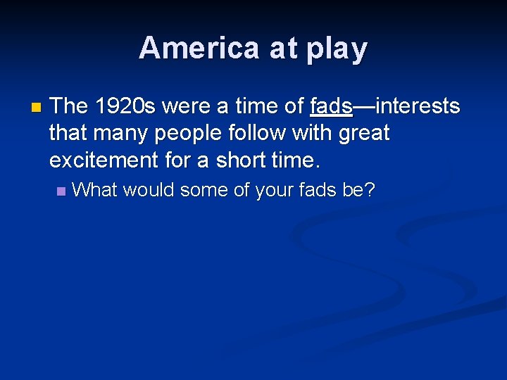 The Roaring Twenties Fads Fashions America at play