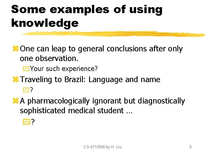 Knowledge in Learning Chapter 21 CS 471598 by