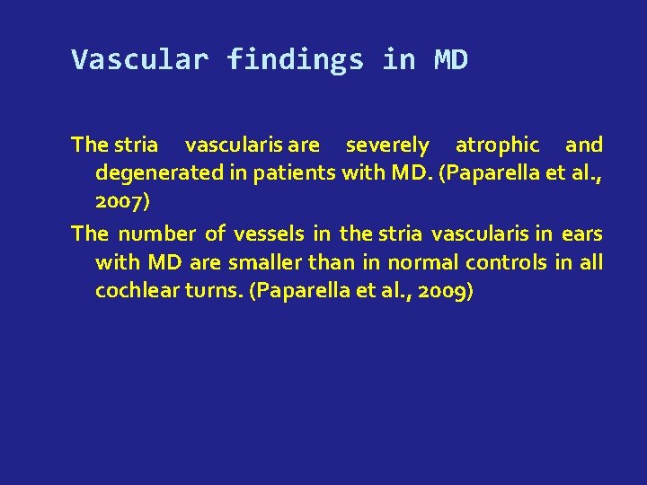 VENOUS INTERVENTIONS IN MENIERES DISEASE ALDO BRUNO MD