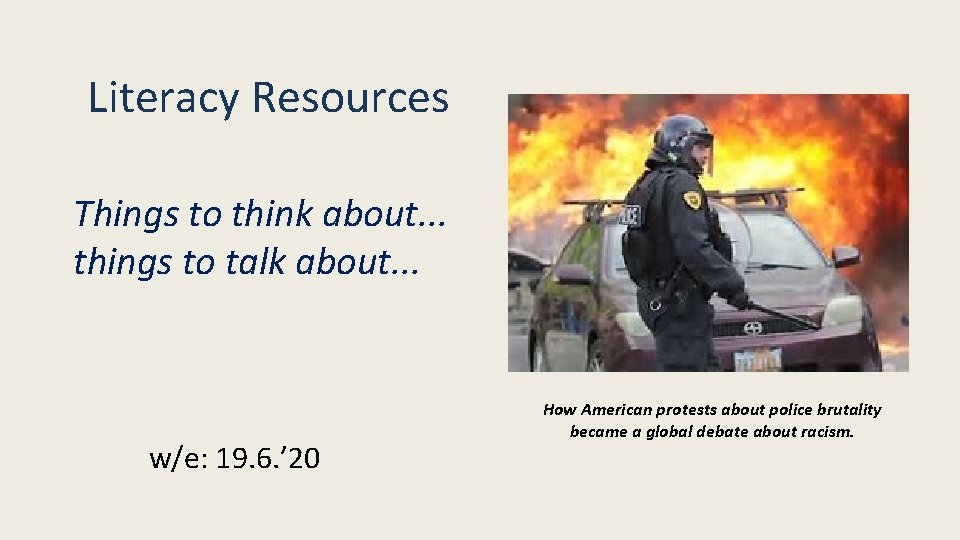 Literacy Resources Things to think about things to