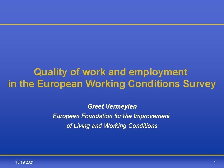 Quality of work and employment in the European