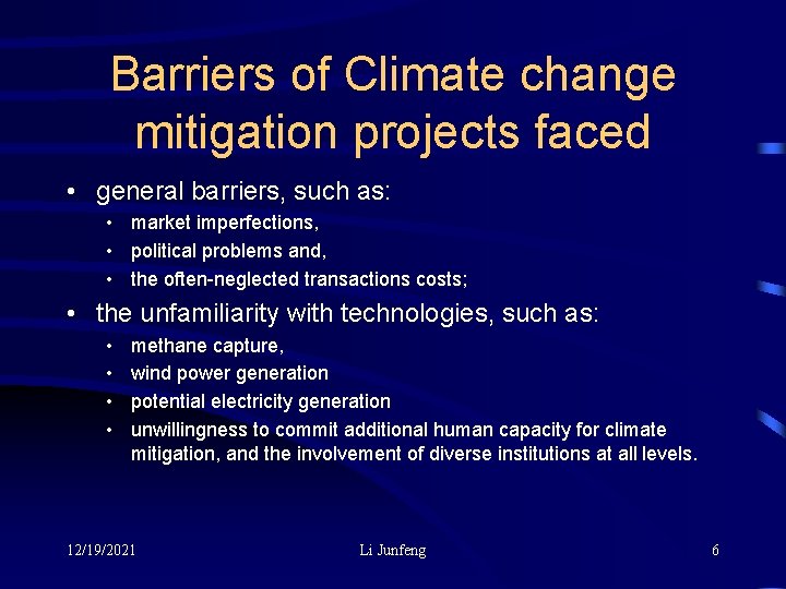 Barriers and Opportunities for Technology Transfer A country