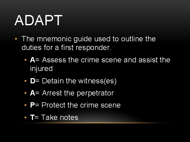 CRIME SCENE PROCEDURES TECHNIQUES AND ANALYSIS WHAT IS