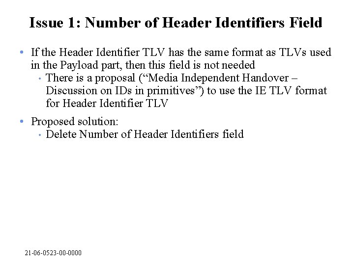 IEEE 802 21 MEDIA INDEPENDENT HANDOVER DCN 21