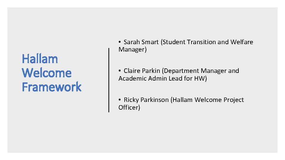 Hallam Welcome Framework Sarah Smart Student Transition and