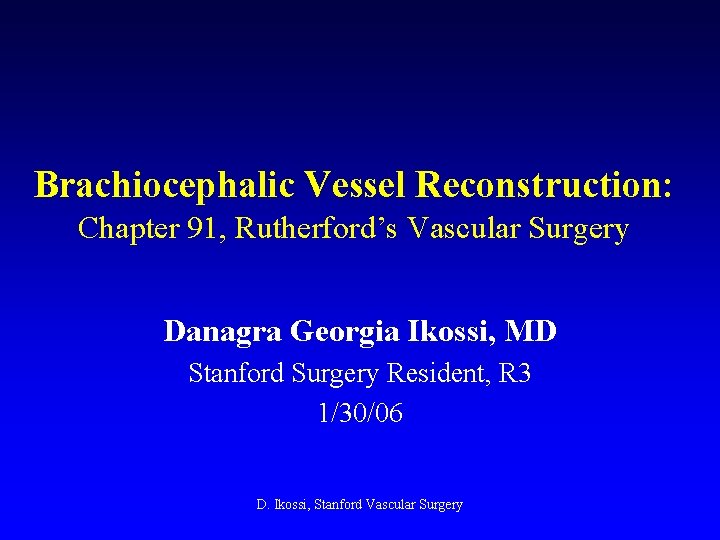 Brachiocephalic Vessel Reconstruction Chapter 91 Rutherfords Vascular ...
