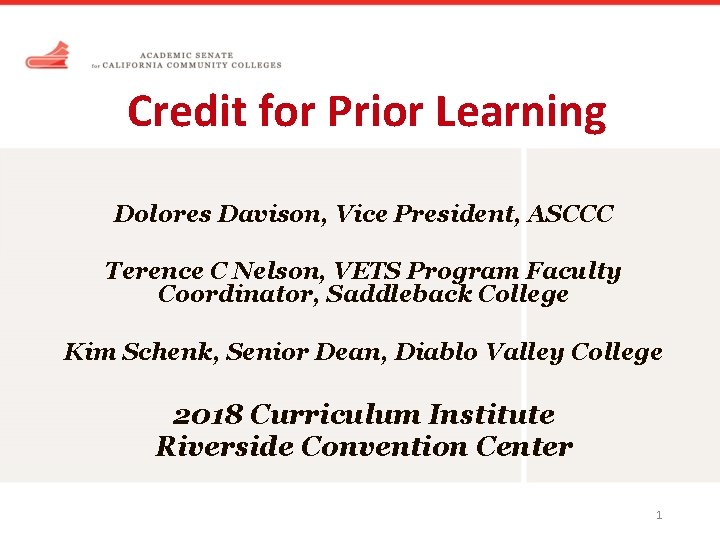 Credit for Prior Learning Dolores Davison Vice President