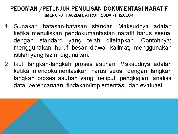TEKNIK DOKUMENTASI NARATIF BY FARADILLA SAFITRI S ST