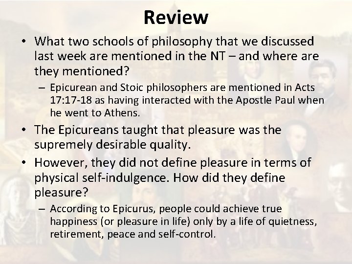 Review What were the four schools of philosophy