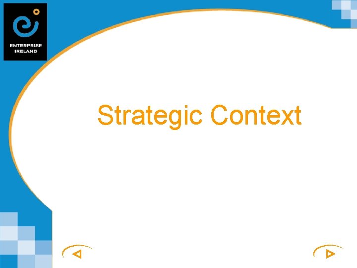 ENTERPRISE IRELAND Presentation By Niall ODonnellan Head Policy