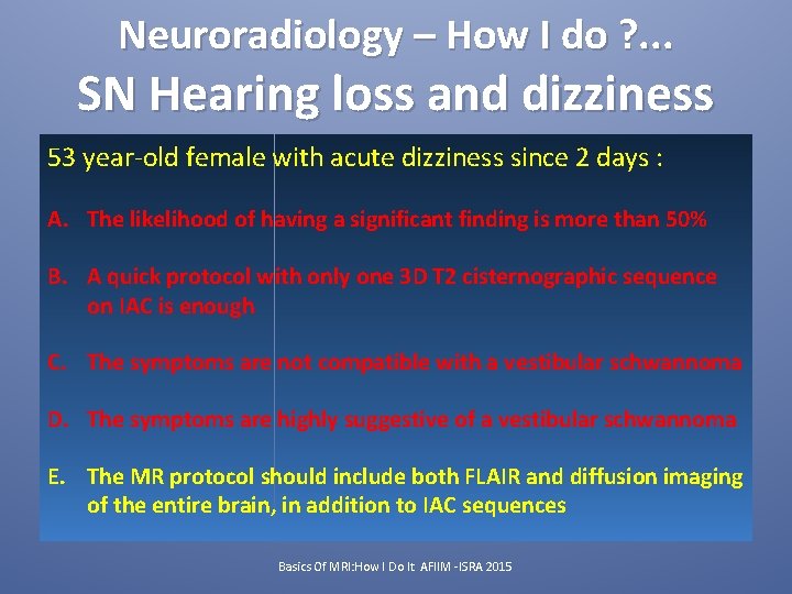 QUIZ NeuroImaging Basics Of MRI How I Do