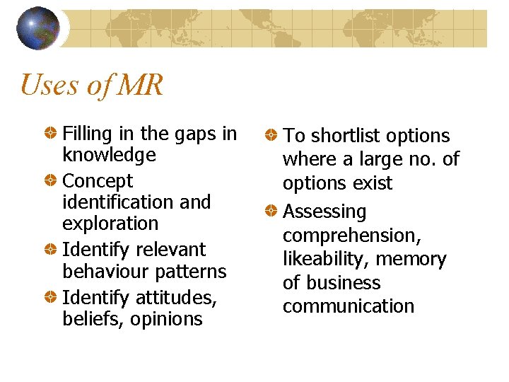 The MR process The steps Formulating the problem