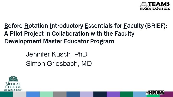 Before Rotation Introductory Essentials for Faculty BRIEF A