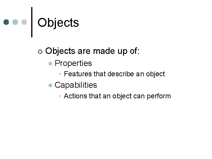 Week 2 Recap CSE 115 Spring 2007 Object