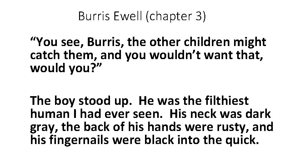 To Kill a Mockingbird Quote Analysis Look at