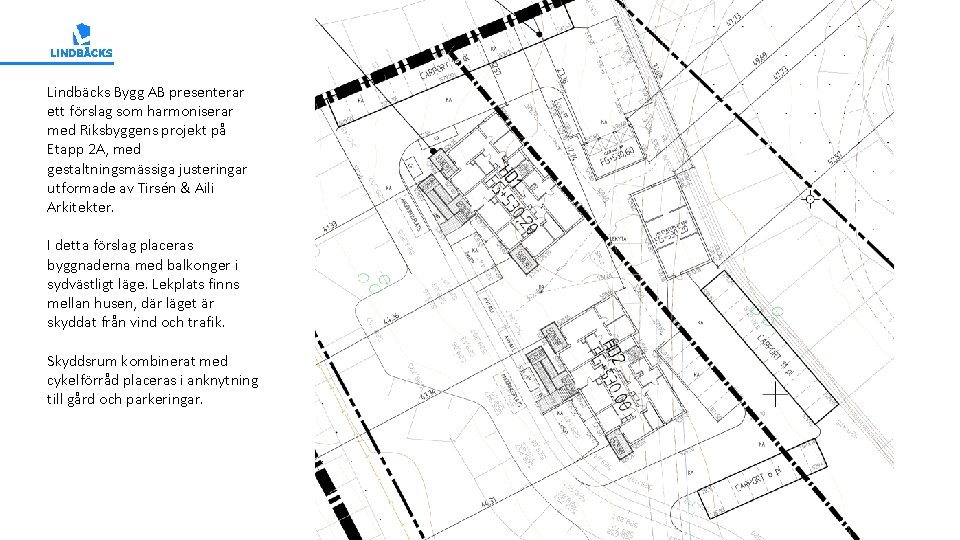 Presentation till Luossavaara 2 C Rationellt byggande Sunt