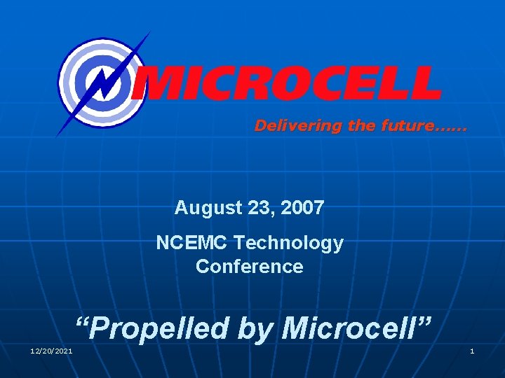 Delivering the future August 23 2007 NCEMC Technology