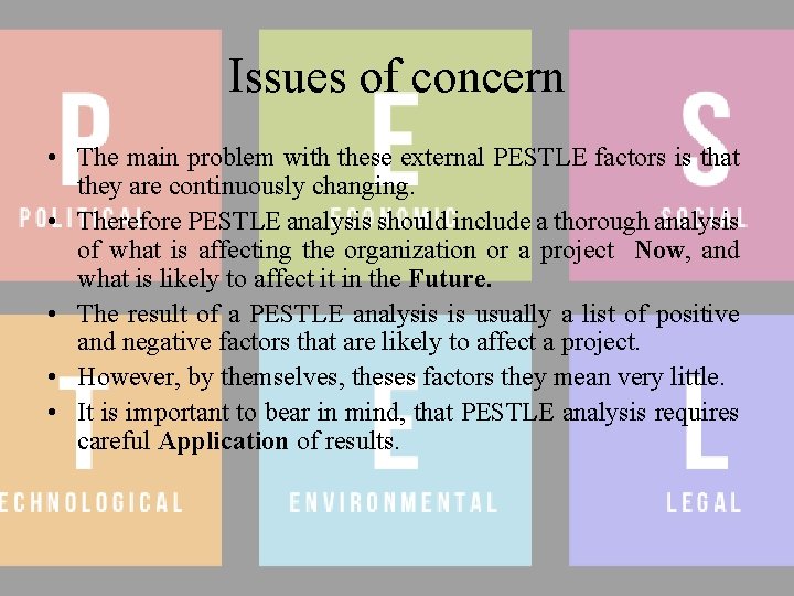 Situation Analysis in Tourism PESTEL Analysis PESTLE is