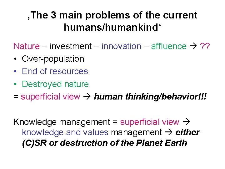 ISO 26000 on social responsibility supports systemiccybernetic behavior