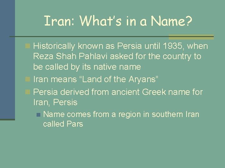 Iran Whats in a Name n Historically known