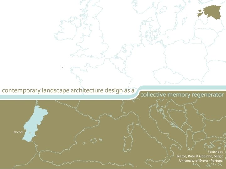 Contemporary Landscape Architecture design as a collective memory