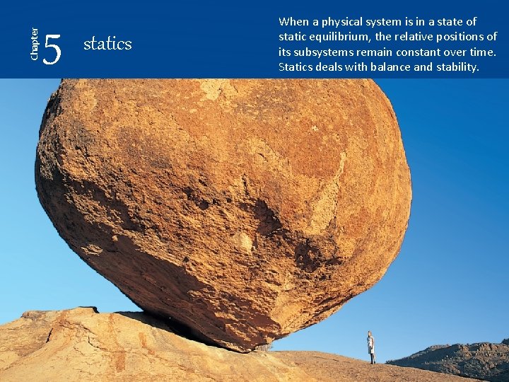 Chapter 5 statics When a physical system is