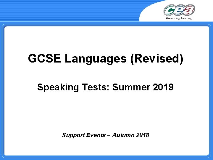 GCSE Languages Revised Speaking Tests Summer 2019 Support