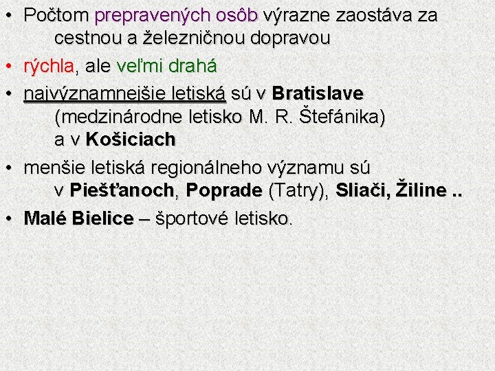 Doprava a prenos informci Histria a sasnos Slovensko