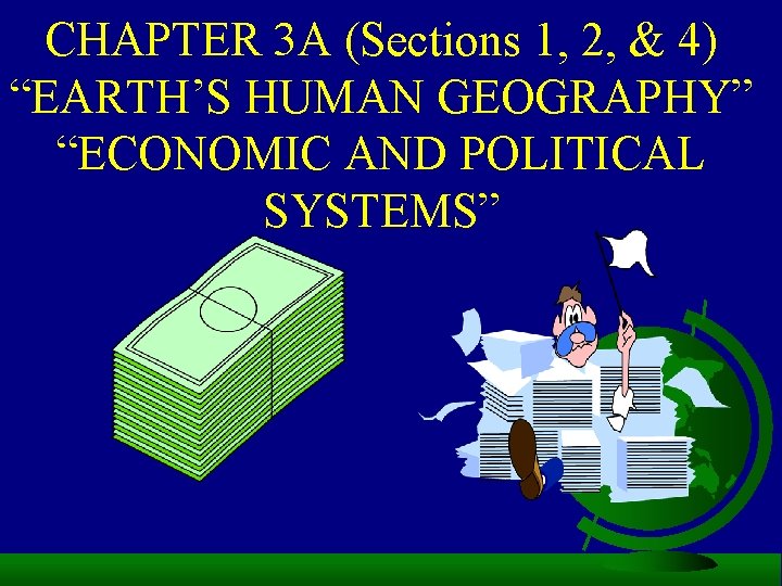 CHAPTER 3 A Sections 1 2 4 EARTHS