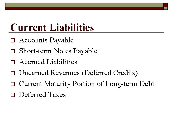 UNDERSTANDING FINANCIAL STATEMENTS o BALANCE SHEET Liabilities Stockholders