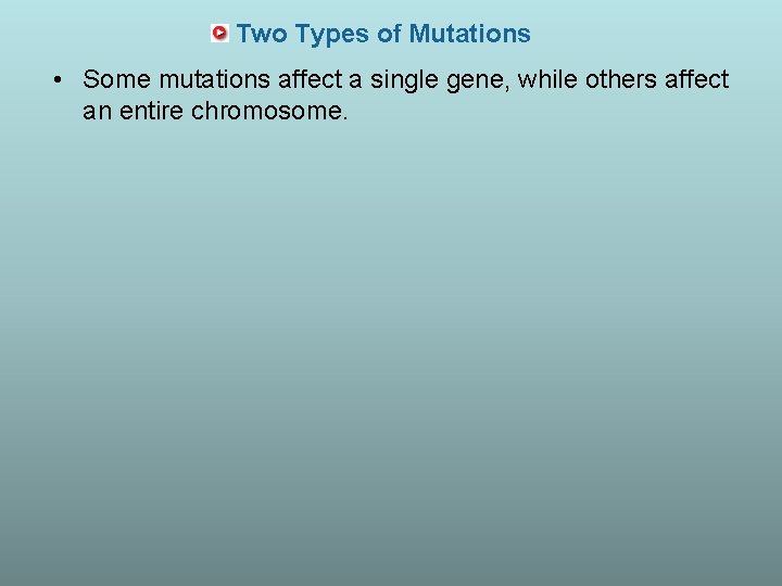 MUTATIONS Honors Biology Section 11 6 Biology Section