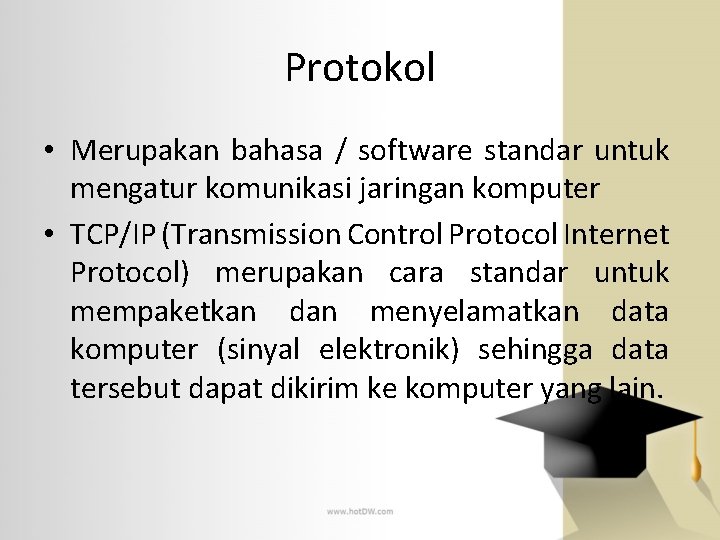 Overview Teknologi Internet Sub Pokok Bahasan Internet WWW