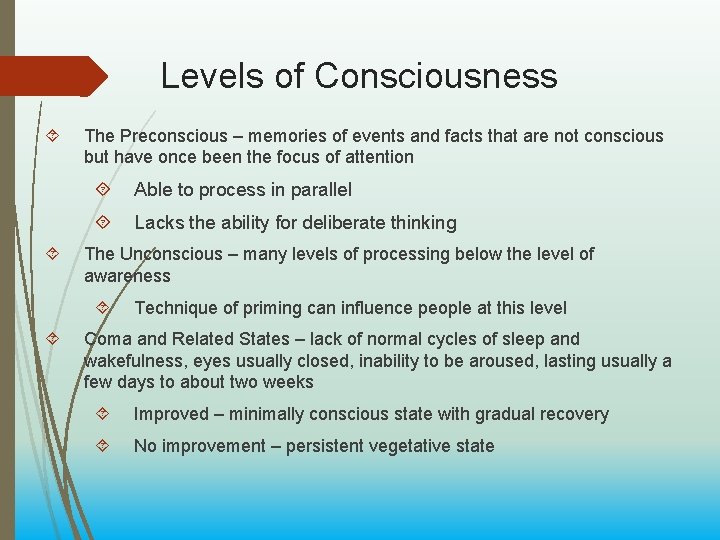 Chapter 4 States of Consciousness Consciousness the brain