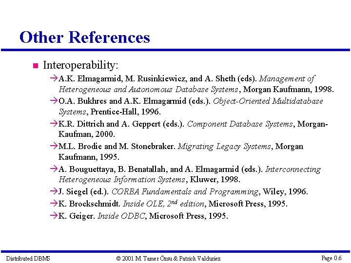 Distributed Database Management Systems 2001 M Tamer zsu