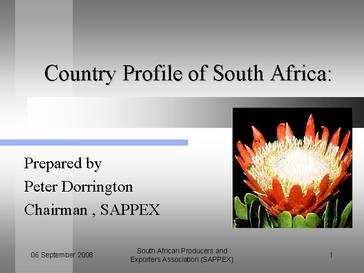 Country Profile of South Africa Prepared by Peter