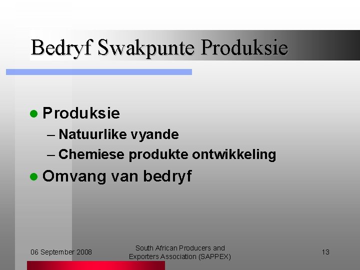 Country Profile of South Africa Prepared by Peter