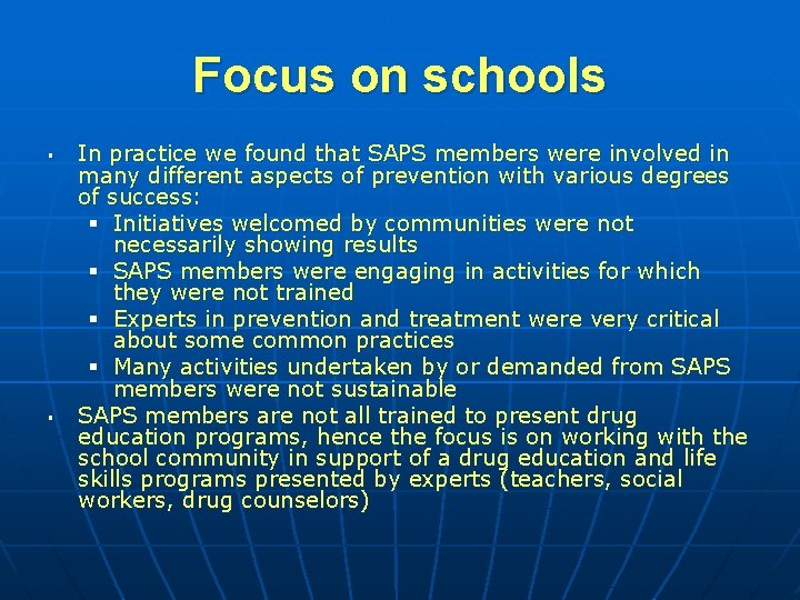 Overview of SAPS roles and responsibilities and demand