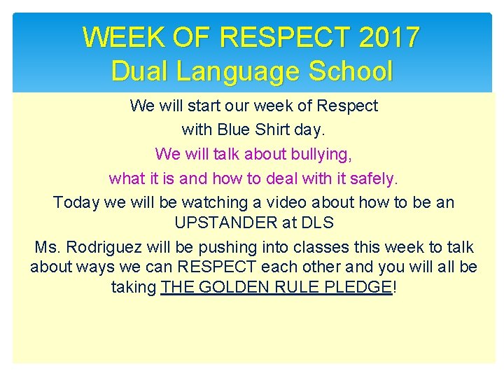 Blue Shirt Day Lets BE UPSTANDERS at DLS