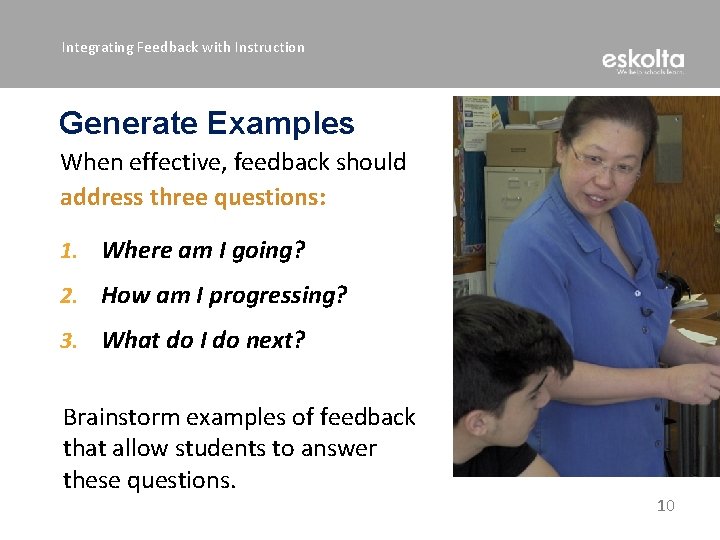 STUDENT FEEDBACK SESSION 2 Integrating Feedback with Instruction