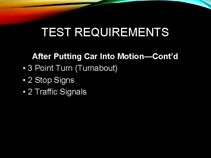 OBTAINING YOUR DRIVING CERTIFICATE How to Pass your