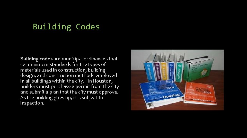 Land Use Regulations GOVT 2306 Module 11 Building