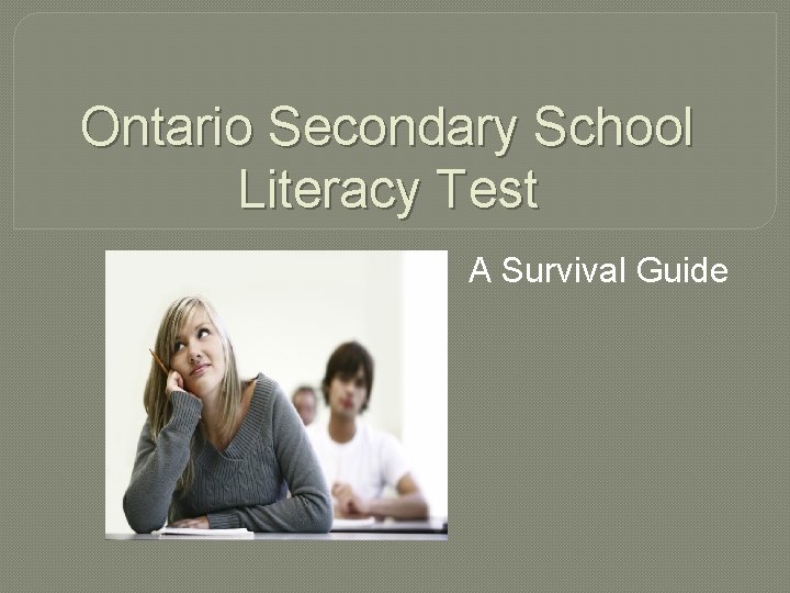 Ontario Secondary School Literacy Test A Survival Guide